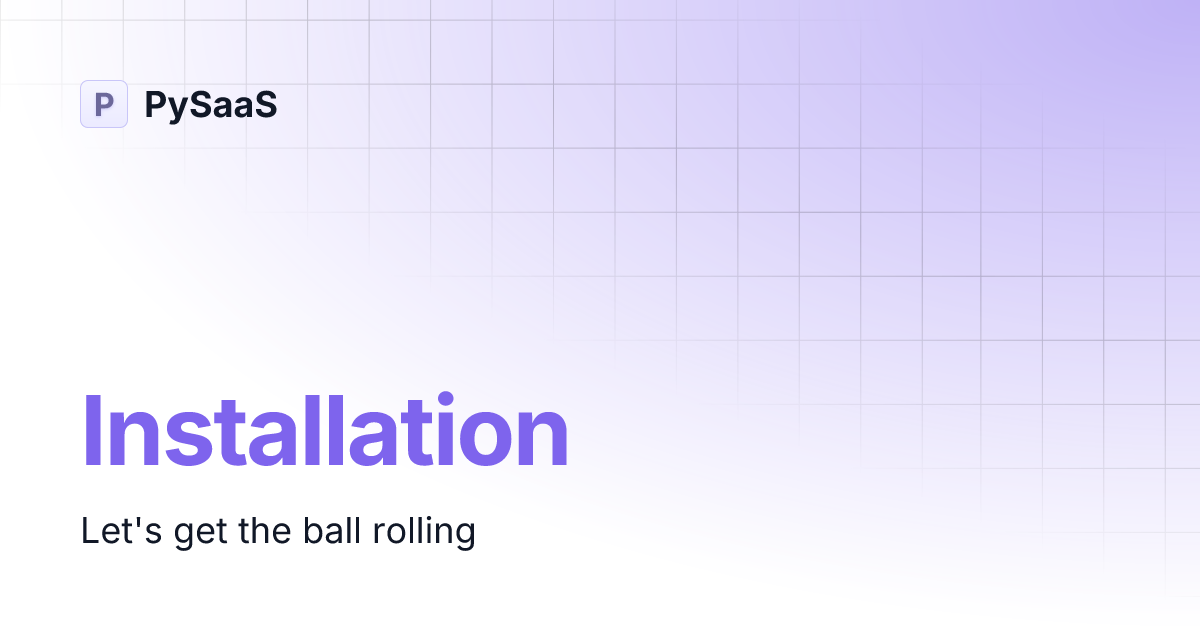 Installation | PySaaS